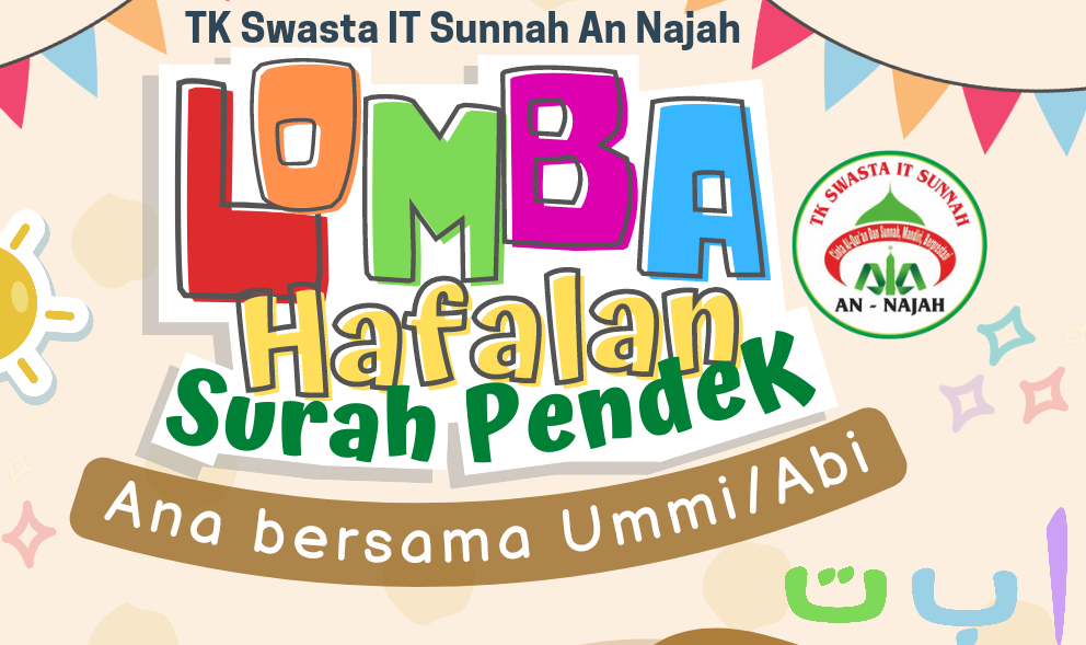 Lomba Hafalan Surah PendeK TK Swasta IT Sunnah An 2022 - An Najah